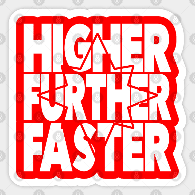 HigHER FurtHER Faster - Captain Marvel - Sticker | TeePublic