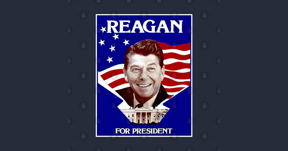 Ronald Reagan for President Campaign Poster - Presidential Election - T ...