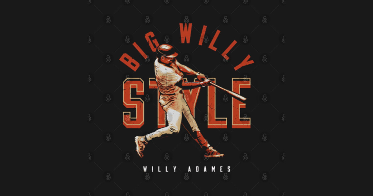 Willy-Adames San Francisco Big Willy Style - Baseball - T-Shirt | TeePublic