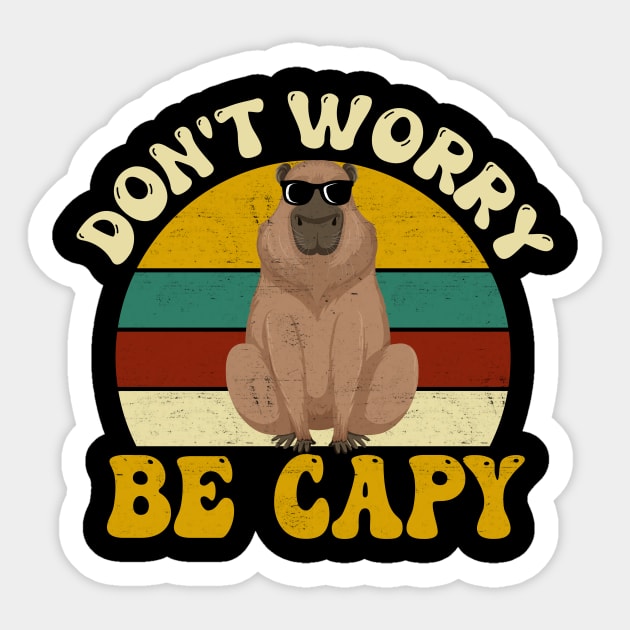 Don't Worry Be Capy Funny Capybara Vintage - Dont Worry Be Capy ...
