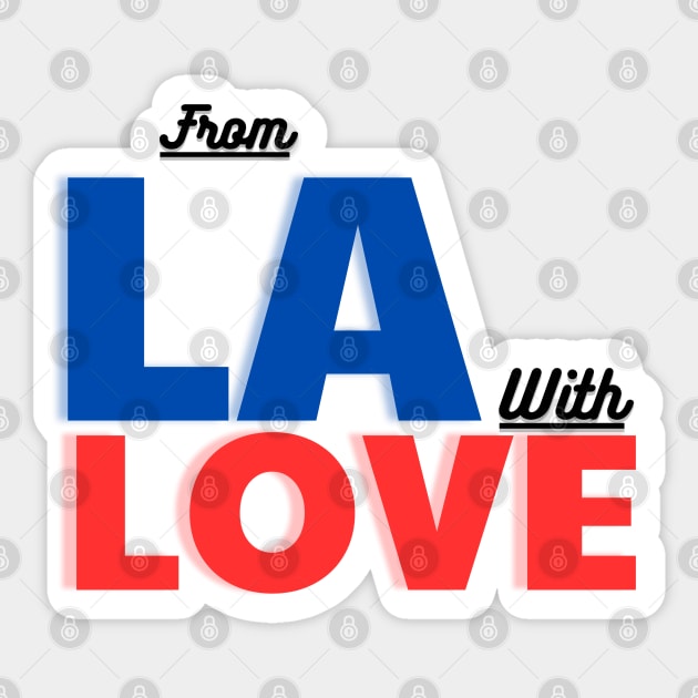 From LA with Love - I Love Los Angeles - Sticker | TeePublic