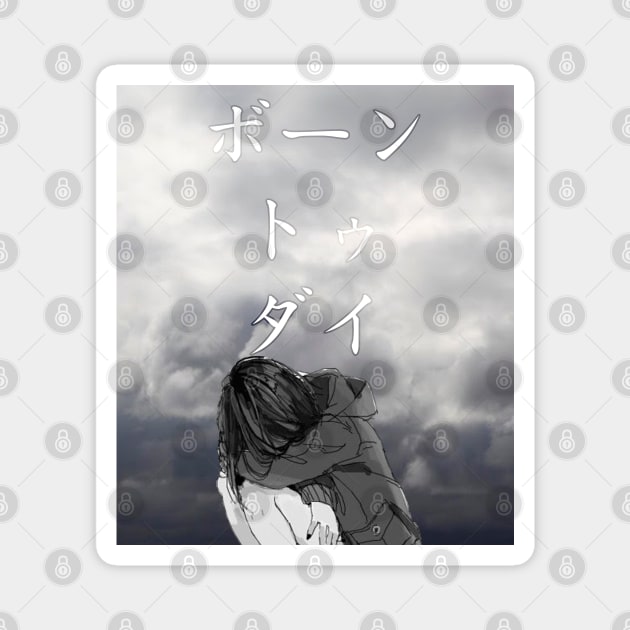 BORN 2 DIE SAD JAPANESE ANIME AESTHETIC - Sad - Magnet | TeePublic