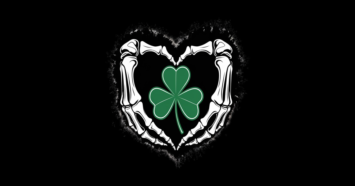 St Patricks Day Shamrock Skeleton Hand Heart - St Patricks Day Shamrock ...