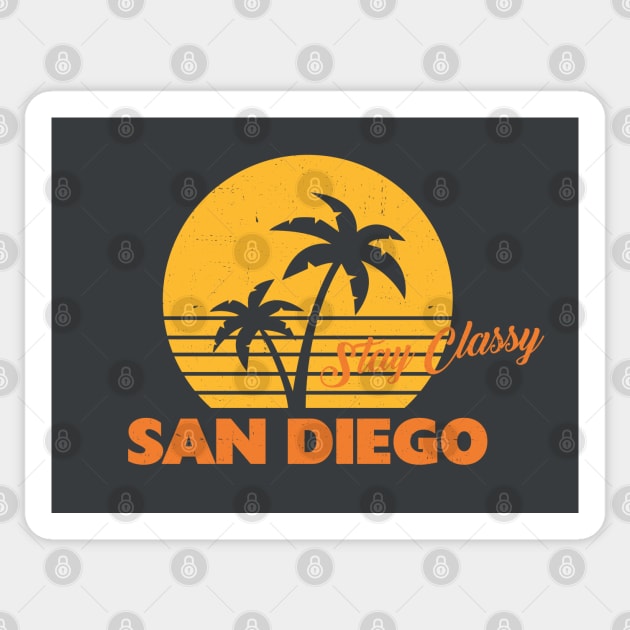 Stay Classy San Diego - vintage sunset design - Stay Classy - Sticker ...