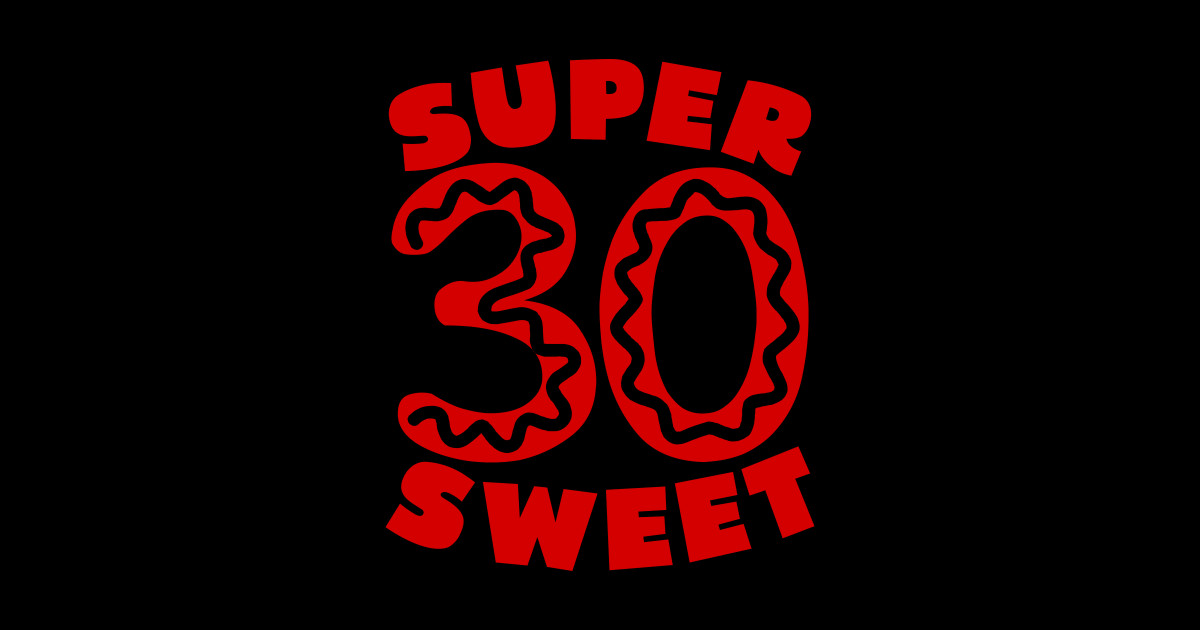 Super Sweet 30 Donut - 30th Birthday Party - Sticker | TeePublic