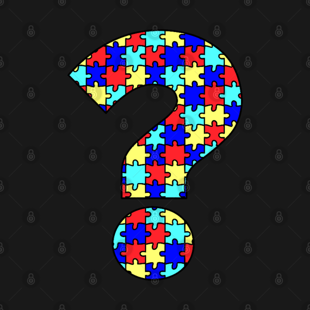 Autism Question Mark - Autism Question Mark - T-Shirt | TeePublic