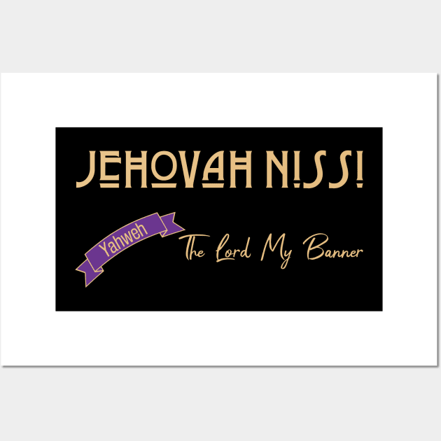 Jehovah Nissi _ The Lord My Banner - Christian - Posters and Art Prints ...