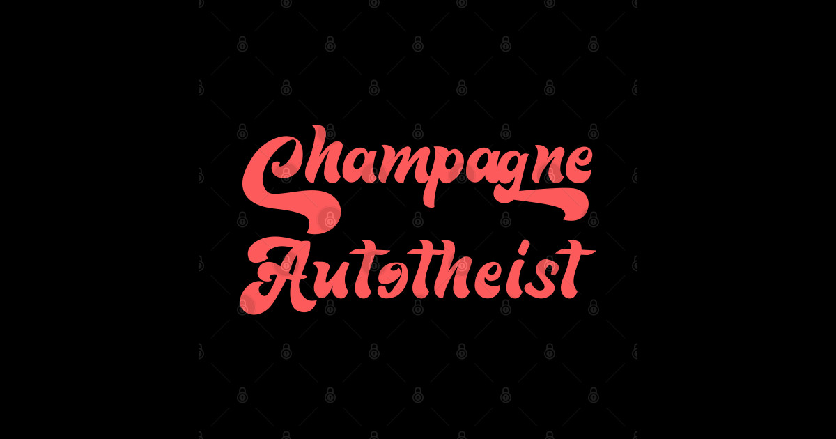 CHAMPAGNE AUTOTHEIST - Autotheist - Pillow | TeePublic