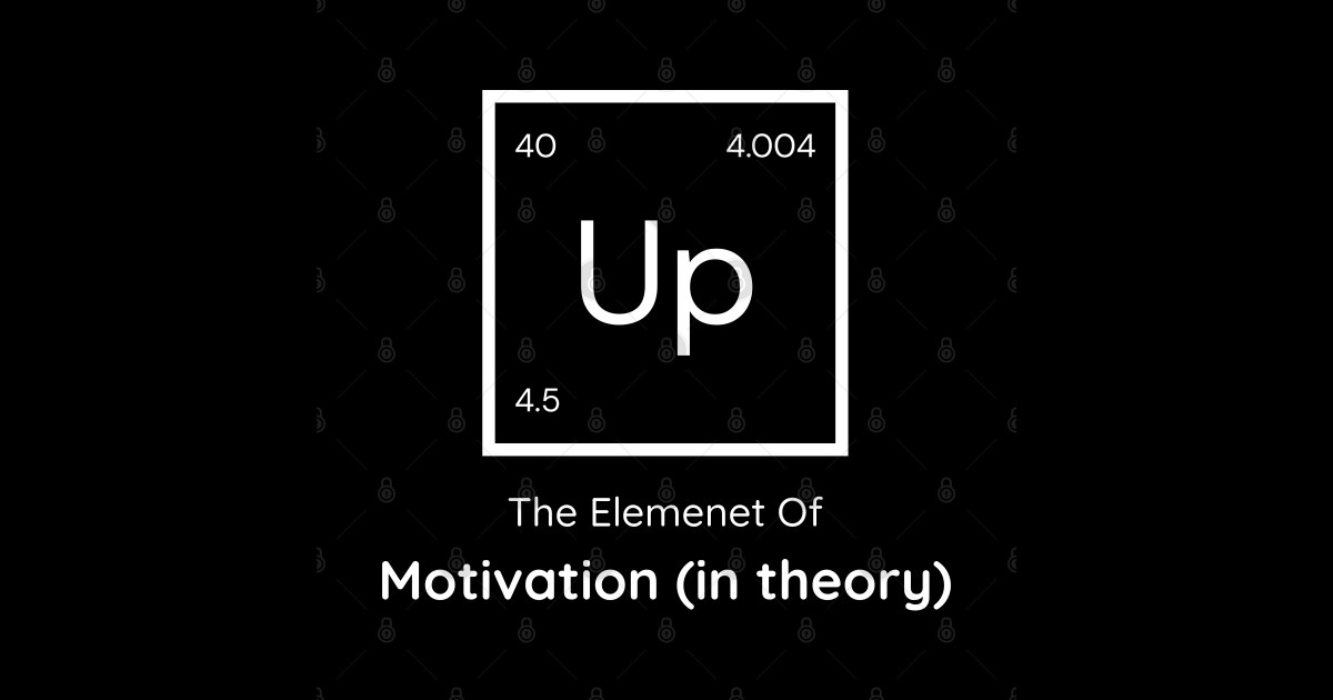 Up – The Element of Motivation - Motivation - Sticker | TeePublic