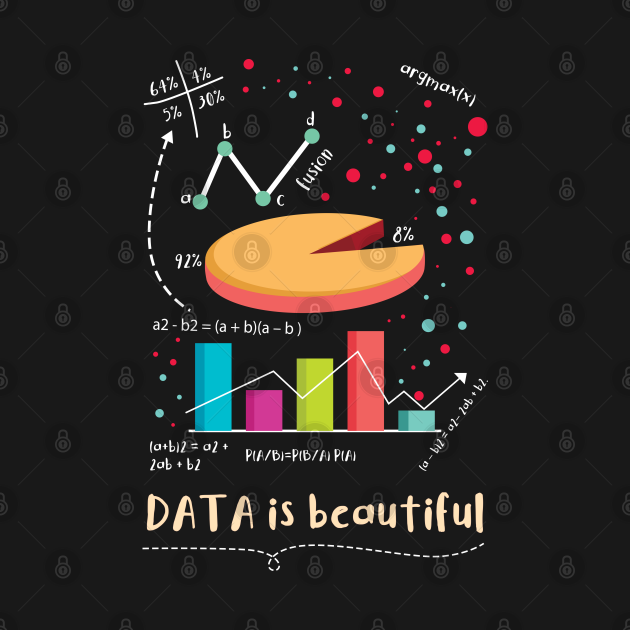 Data Is Beautiful - Data - T-Shirt | TeePublic