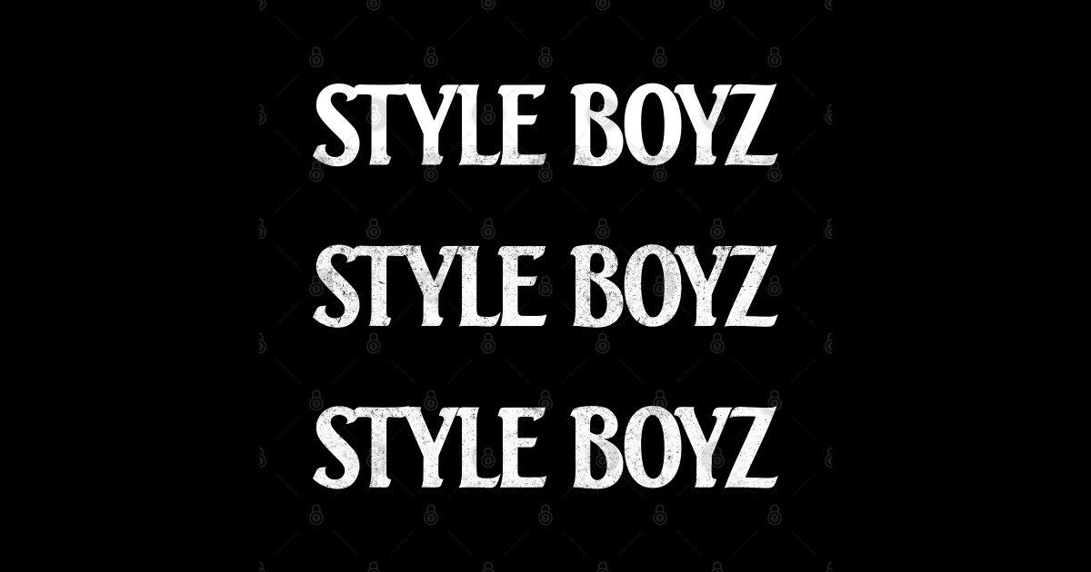 Style Boyz - Style Boyz - Sticker | TeePublic