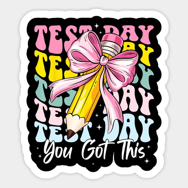 Test Day Rock The Test Motivational Teacher You Got This - Testing Day ...