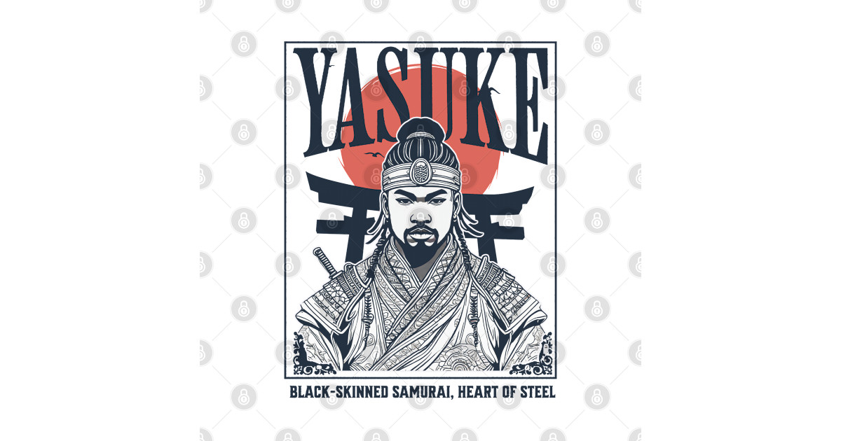 Yasuke - Black-Skinned Samurai - Yasuke - T-Shirt | TeePublic