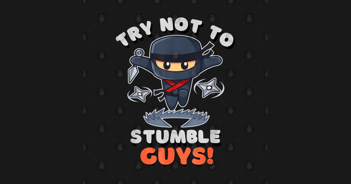 Stumble Guys Ninjas Games Stumble Guys - Kids Ninja Games - T-Shirt ...