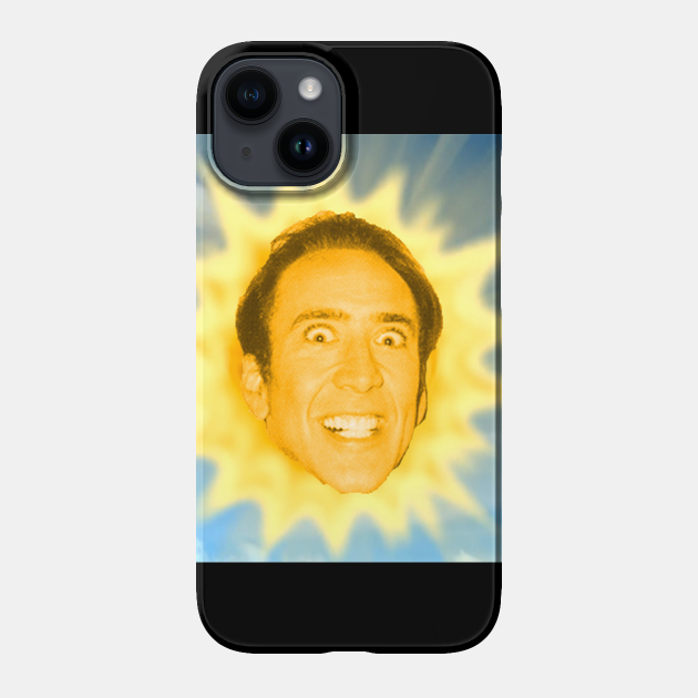Nicolas Cage Sun - Nicolas Cage - Phone Case | TeePublic