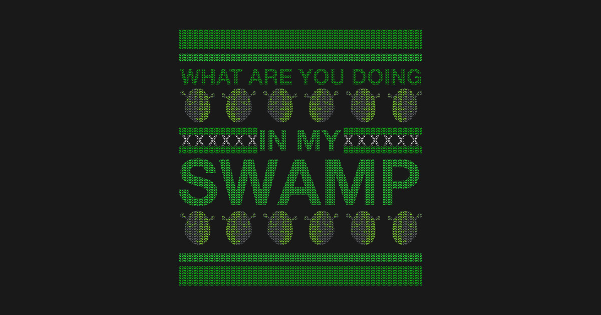 WHAT ARE YOU DOING IN MY SWAMP CHRISTMAS - Shrek - T-Shirt | TeePublic