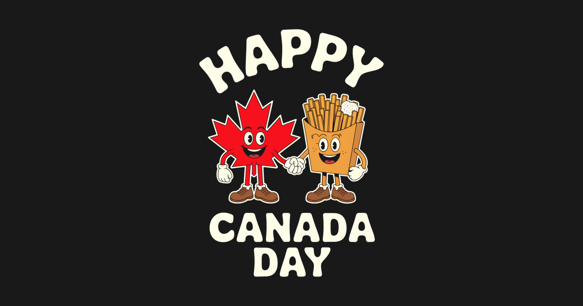 Happy Canada Day Funny Maple Leaf Canada Day - Canada Day - T-Shirt ...