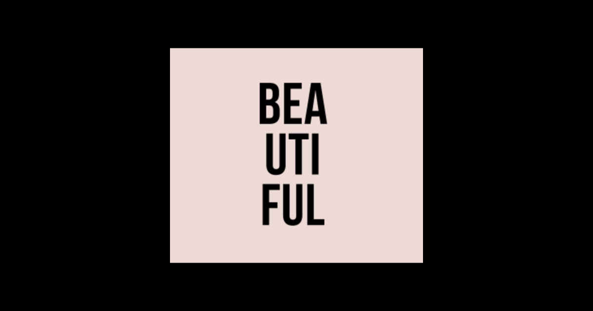 Beautiful - blush lettering - Beautiful - Sticker | TeePublic