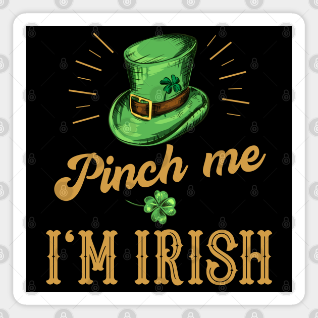 Pinch Me I'm Irish Sticker Paper Stickers, Labels & Tags Paper & Party ...
