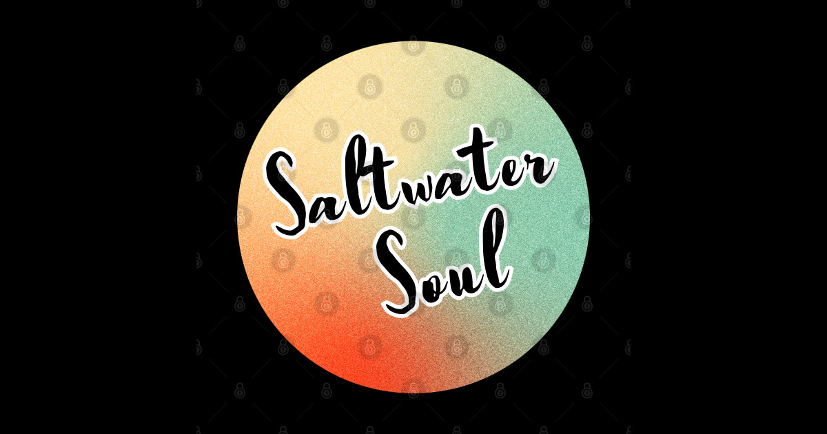 Saltwater Soul - Summer - Sticker | TeePublic