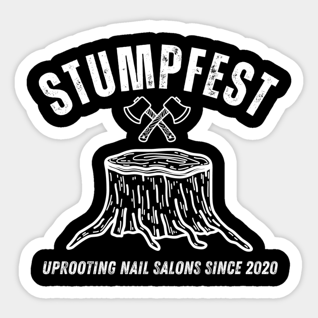 Stumpfest Funny Bluey Uprooting Nail Salons - Bluey - Sticker | TeePublic