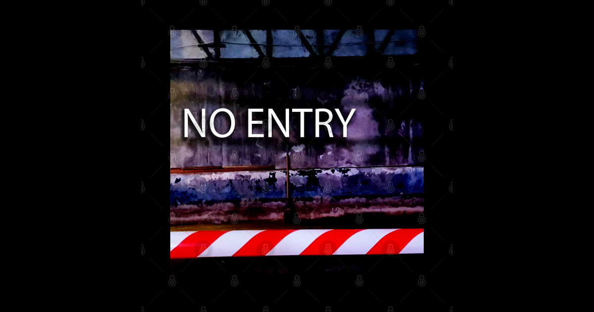 No Entry - Street Style - Sticker | TeePublic