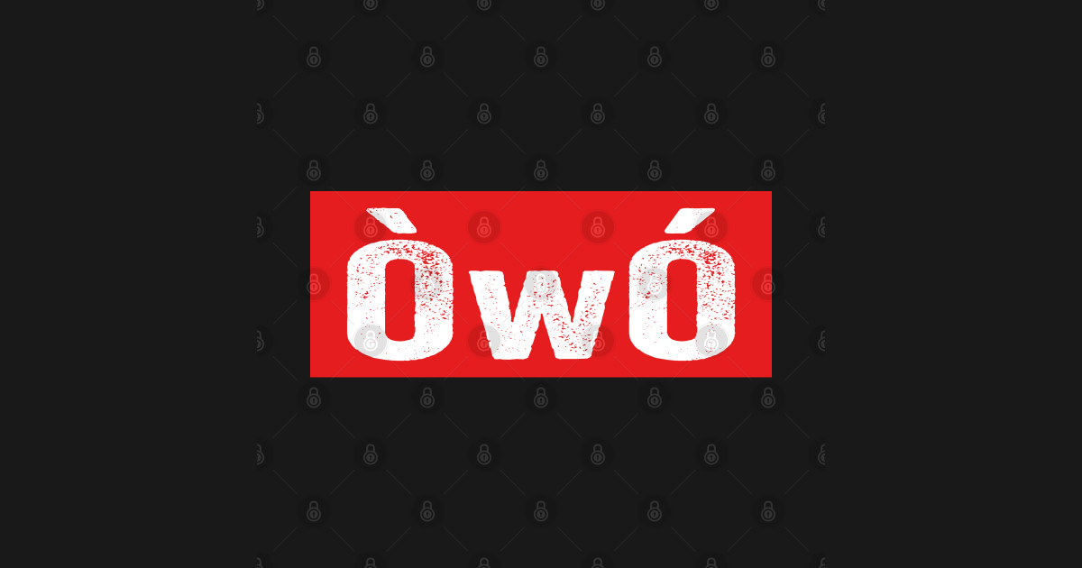 ÒwÓ OwO Emoticon Emoji Funny Original - Owo - T-Shirt | TeePublic