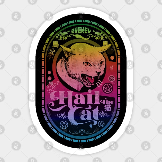 Hail The Cat Ekekek - Cat Lover - Sticker | TeePublic