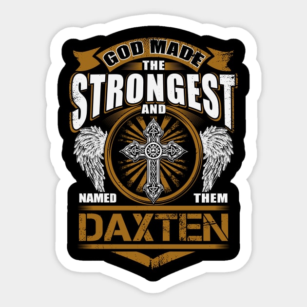 Daxten God Found Strongest And Named Them Daxten - Daxten - Sticker ...