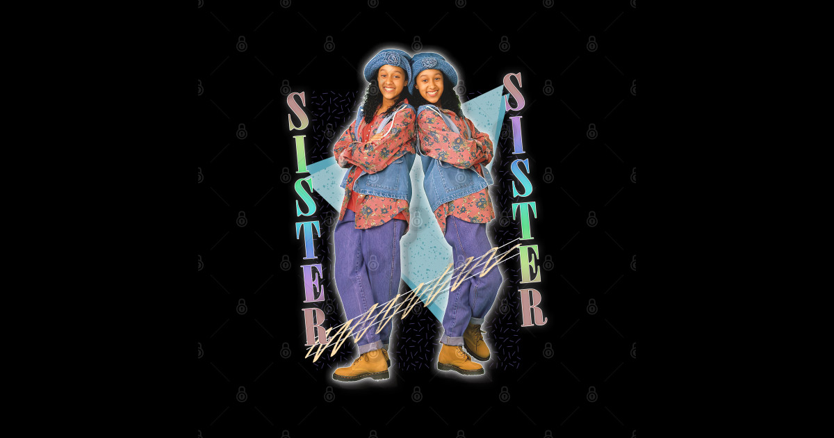 Sister, Sister - 90s Style Fan Design - Sister Sister - Sticker | TeePublic