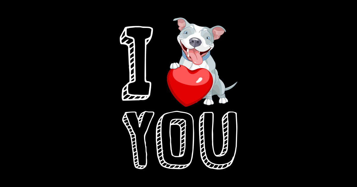 I Love You Pitbull Valentine - Pitbull - Magnet | TeePublic