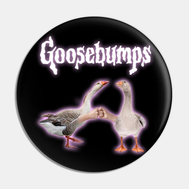 Goosebumps Meme - Dad Joke - Pin | TeePublic