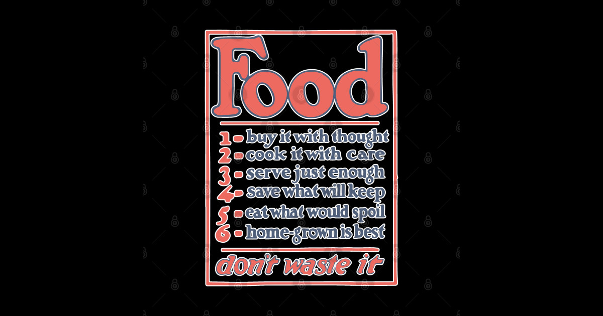 Food Conservation Tips - Vintage WWI Era Poster Design - Food ...