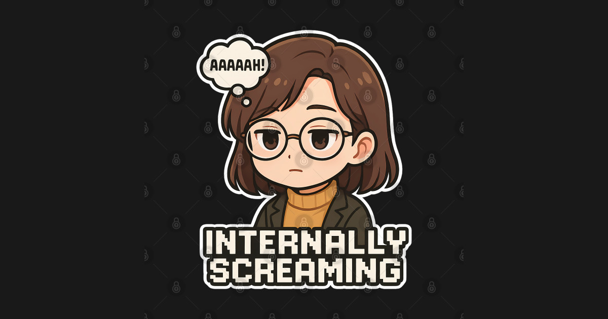 Internally Screaming – Funny Chibi Anime Girl Reaction Design - Chibi ...