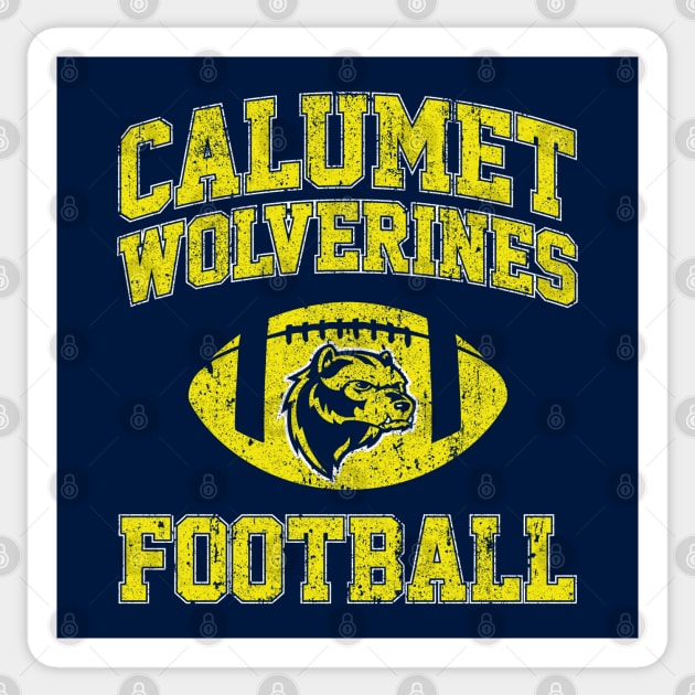 Calumet Wolverines Football - Red Dawn - Sticker | TeePublic