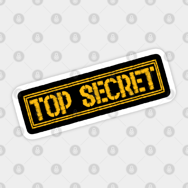 Top Secret patch v.3 - Top Secret Patch - Sticker | TeePublic