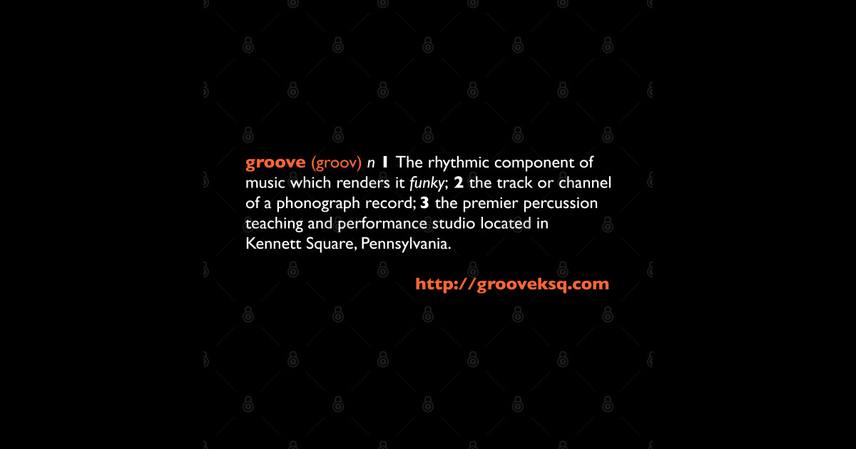 Groove Dictionary Definition - Drummer - Sticker | TeePublic