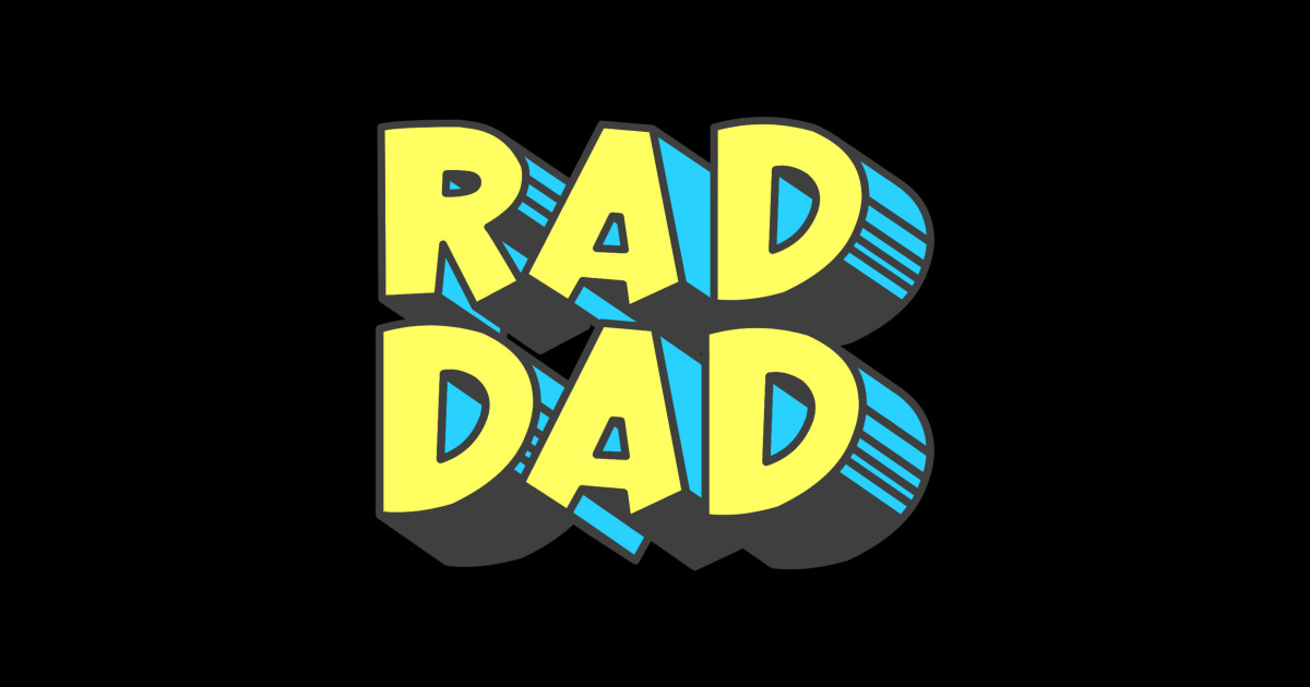 Rad Dad - Dad - Sticker | TeePublic