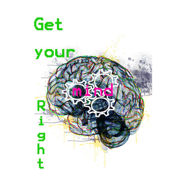 Get your Mind Right - Machine - T-Shirt | TeePublic