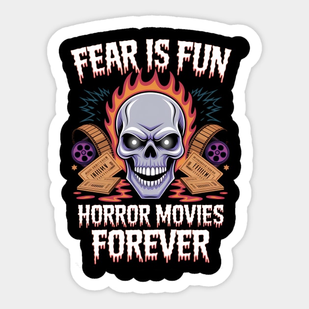 Fear is fun horror - Fear Is Fun Horror - Sticker | TeePublic