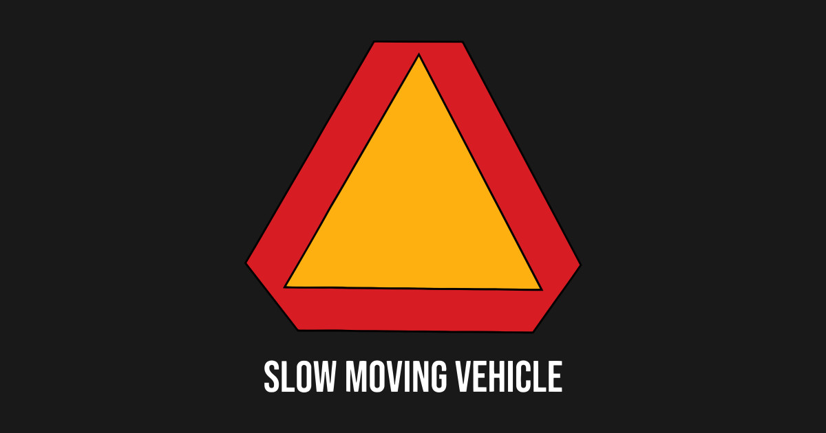 Slow Moving Vehicle - Agriculture - T-Shirt | TeePublic