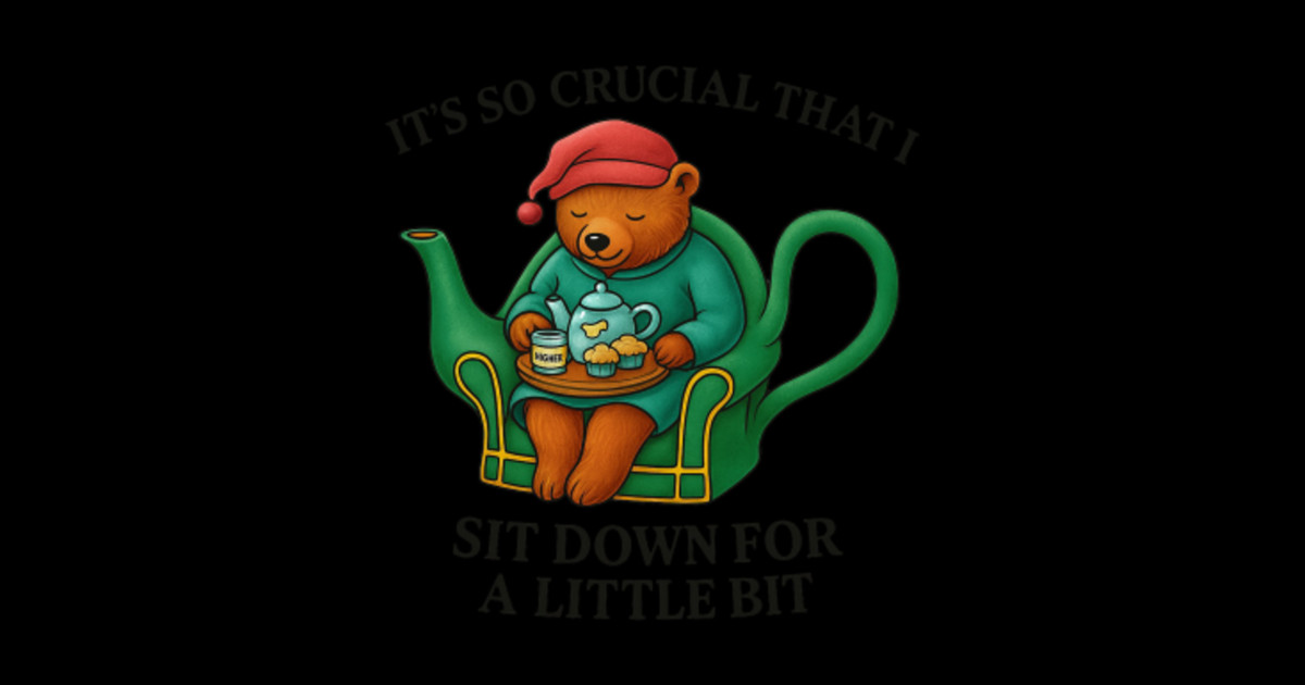 It's So Crucial That I Sit Down For A Little Bit - Meme - Sticker ...