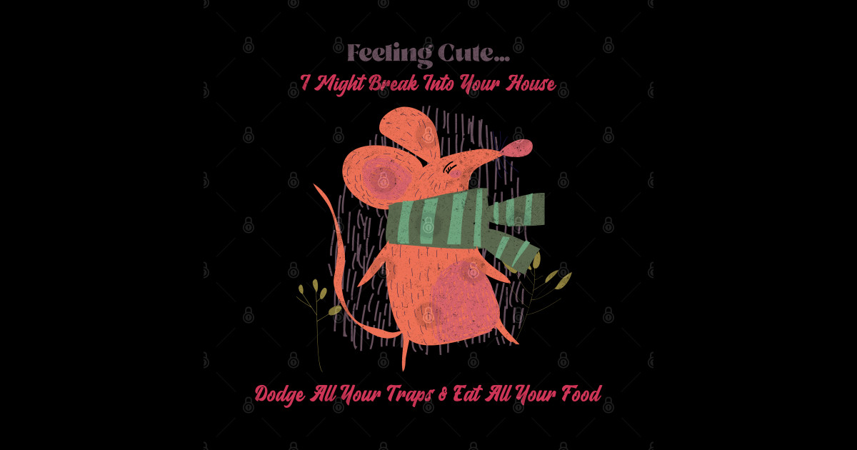 “Feeling Cute…” Mischievous Mouse - Mouse Lover - Sticker | TeePublic