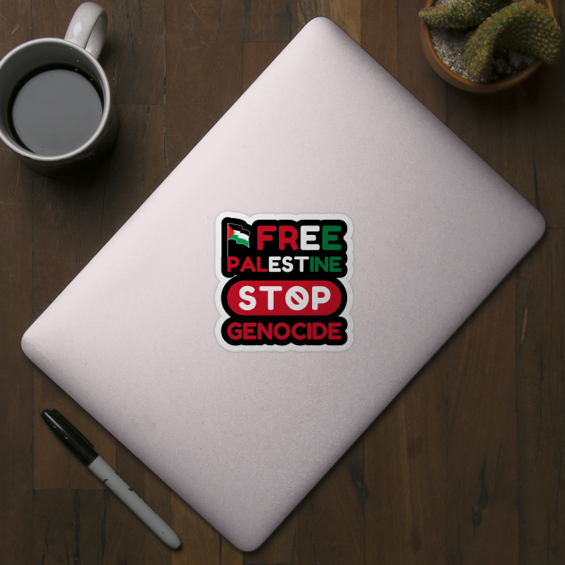 Free Palestine Stop Genocide - Free Palestine Stop Genocide - Sticker ...