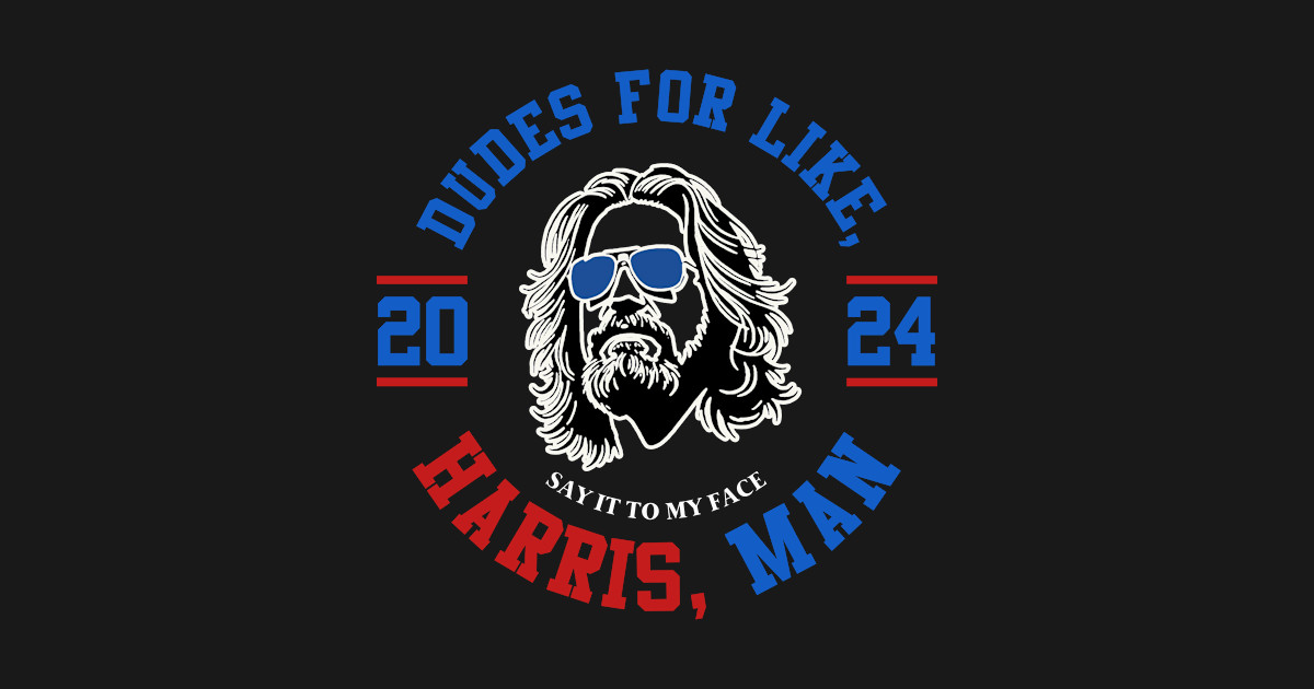 Dudes For Like Harris, Man White Dude For Kamala Harris 2024 Voting ...