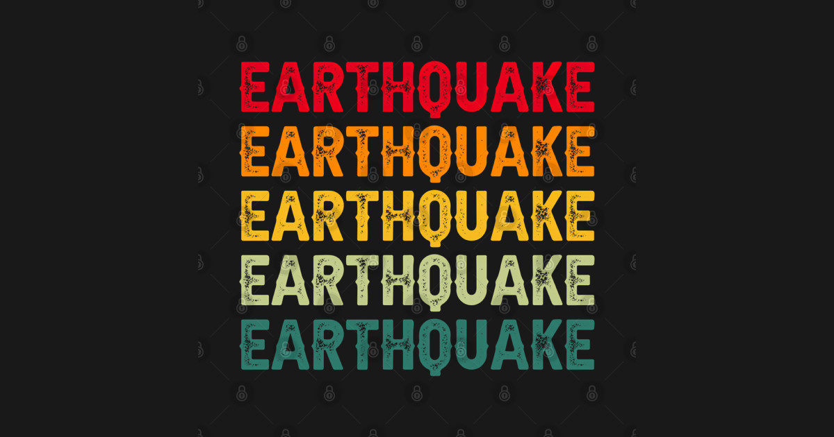 Earthquake Heart Earthquake - Earthquake Design - T-Shirt | TeePublic