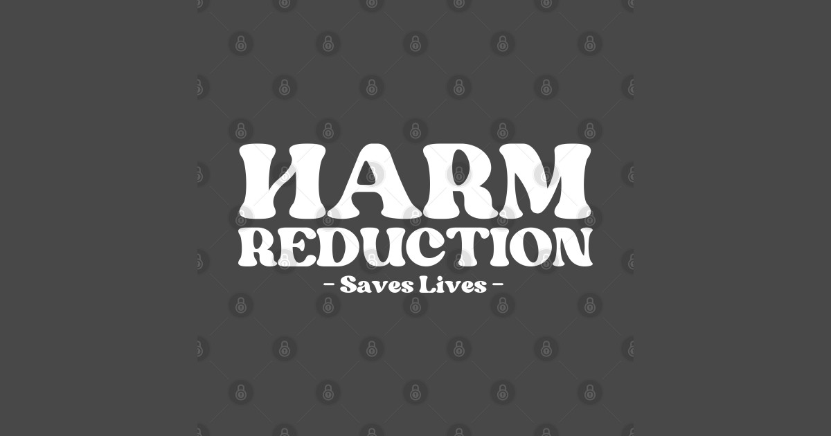 Harm Reduction - Harm Reduction - T-Shirt | TeePublic
