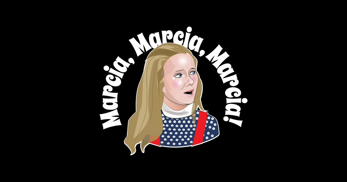 Marcia, Marcia, Marcia! - Jan Brady - Posters and Art Prints | TeePublic