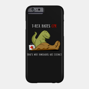 T-Rex Hates CPR That's Why Dinosaurs Are Extinct - T Rex - T-Shirt ...