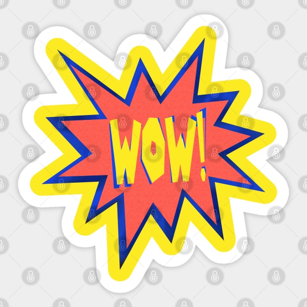 Wow Pow OMG Amazing - Amazing Retro Omg Wow Symbol - Sticker | TeePublic